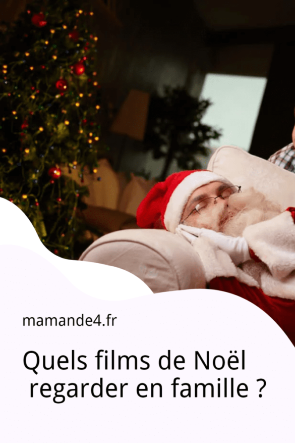 25 films de Noël incontournables à voir en famille